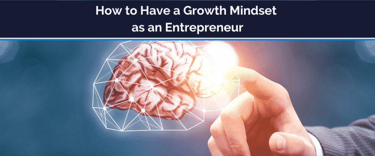 How to Have a Growth Mindset as an Entrepreneur | Top Tier Coaching ...